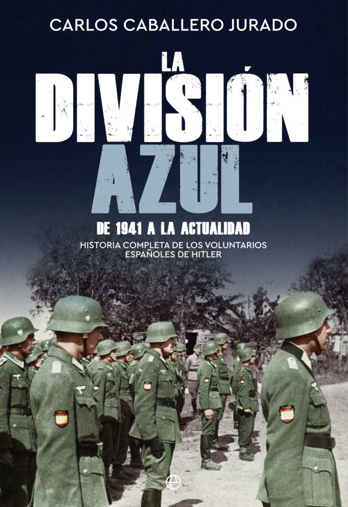 "La División Azul", la obra definitiva - Zenda