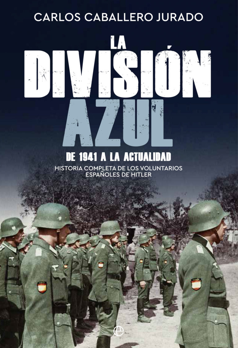 "La División Azul", la obra definitiva - Zenda
